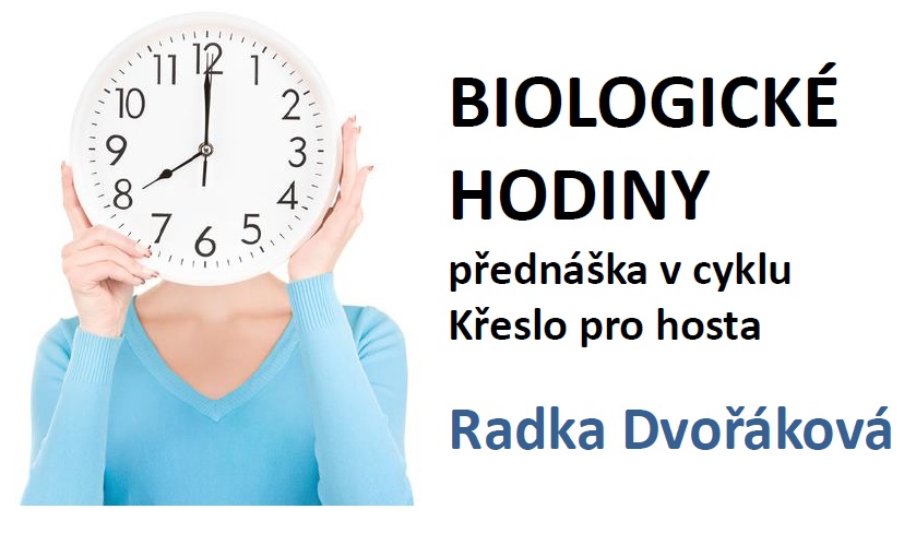 Prezentace Radky Dvořákové – Biologické hodiny | Zubřan.cz